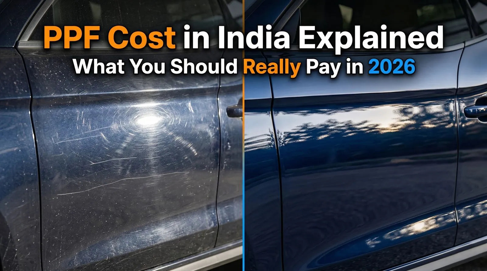 PPF Cost in India | Full Price Guide, Lifespan & PPF vs Ceramic– Focus ...
